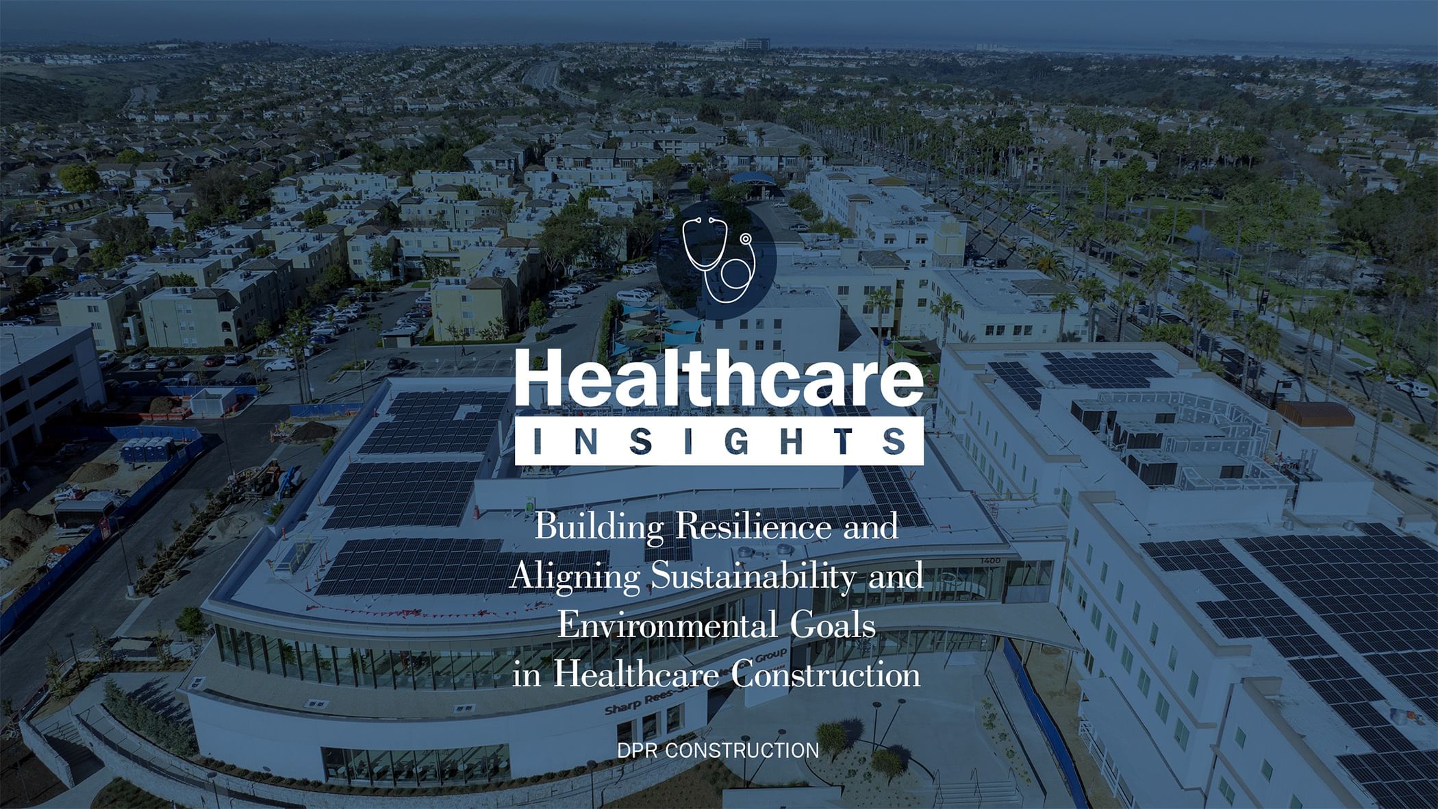 Building Resilience and Aligning Sustainability… | DPR Construction